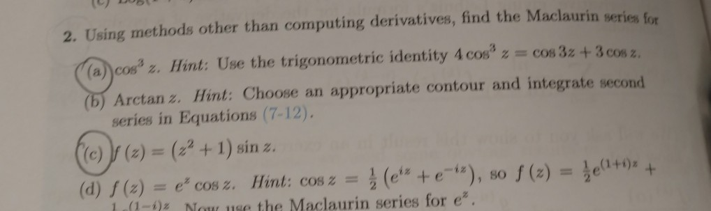 Solved 2. Using methods other than computing derivatives, | Chegg.com