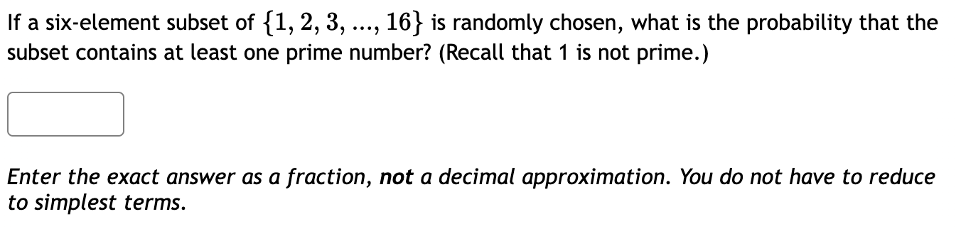 Solved If a six-element subset of {1,2,3,…,16} is randomly | Chegg.com