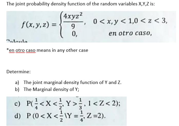 Solved The joint probability density function of the random | Chegg.com