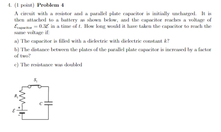 Solved 1. (1 point) Problem 4 A circuit with a resistor and | Chegg.com