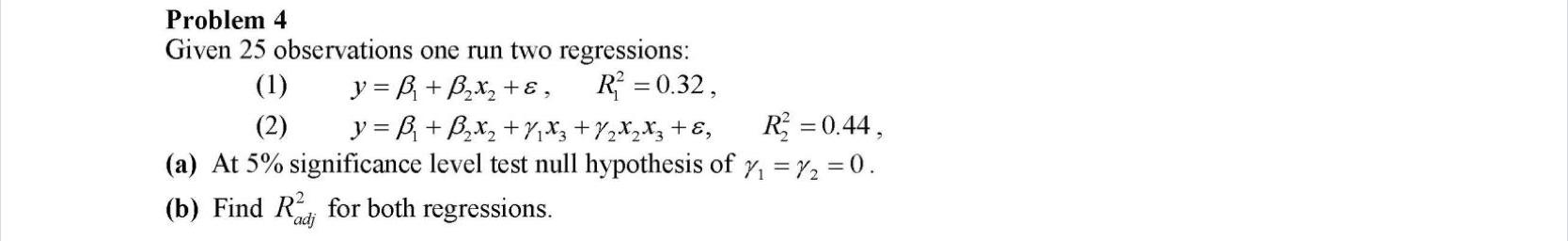 Solved Problem 4 Given 25 observations one run two | Chegg.com