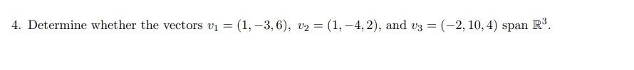Solved 4. Determine whether the vectors | Chegg.com