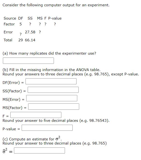 Solved Consider the following computer output for an | Chegg.com