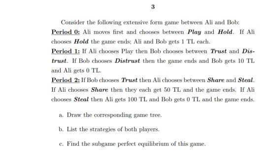 Solved Consider the following extensive form game between | Chegg.com