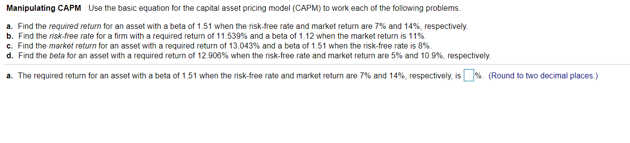 Solved Manipulating CAPM Use the basic equation for the | Chegg.com