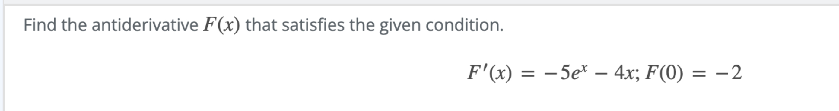 Solved Find the antiderivative F(x) ﻿that satisfies the | Chegg.com