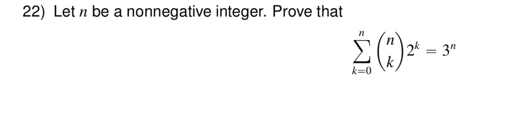 Solved 22) Let n be a nonnegative integer. Prove that 3" k-0 | Chegg.com