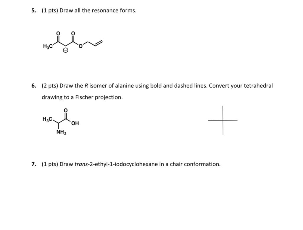 Solved 5. (1 pts) Draw all the resonance forms. H2C 6. (2 | Chegg.com