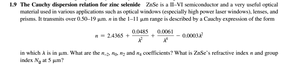 Solved 1.9 The Cauchy dispersion relation for zinc selenide | Chegg.com
