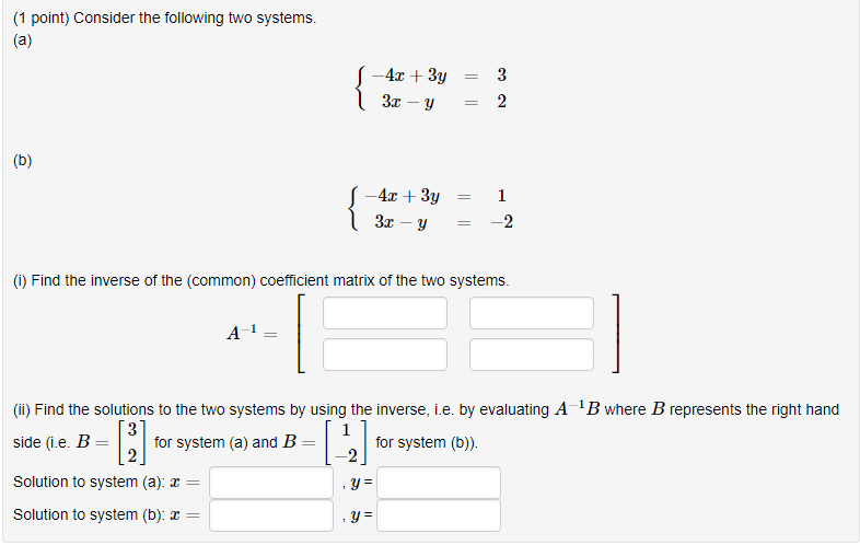 Solved (1 point) Consider the following two systems. x 3y-3 | Chegg.com