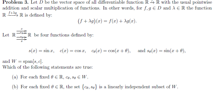 Solved Problem 3. Let D be the vector space of all | Chegg.com