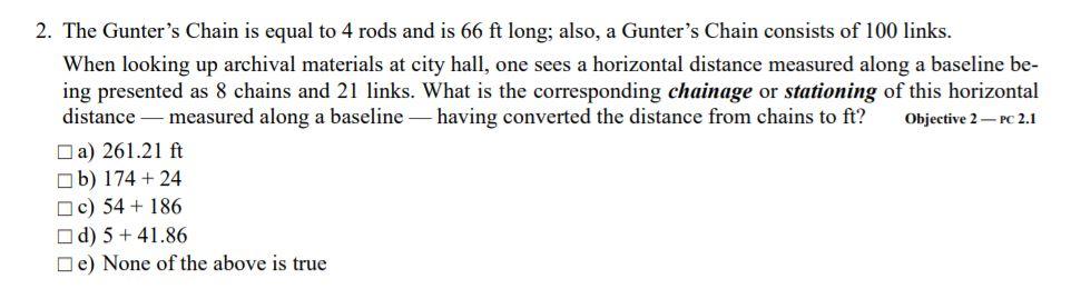 Solved 2. The Gunter's Chain is equal to 4 rods and is 66 ft | Chegg.com