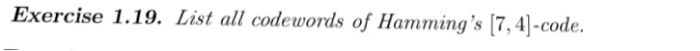 Solved List all codewords of Hamming's [7, 4]-code. | Chegg.com