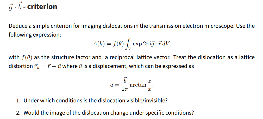 Solved Deduce a simple criterion for imaging dislocations in | Chegg.com