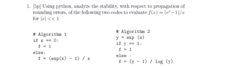 Solved 1. [5p] Using python, analyze the stability, with | Chegg.com