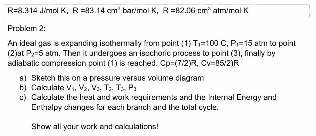 Solved R=8.314 J/mol K, R =83.14 cm3 bar/mol K, R =82.06 cm3 | Chegg.com