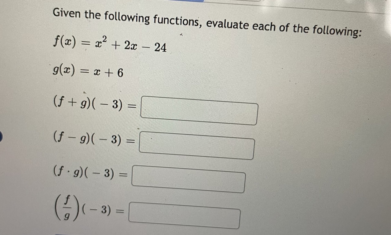 Solved Given the following functions, evaluate each of the | Chegg.com
