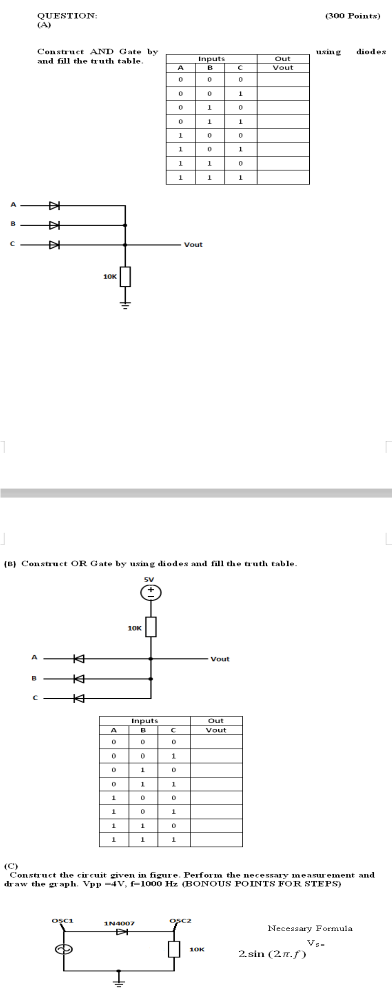 Solved QUESTION: (A) (300 Points) using diodes Construct AND | Chegg.com
