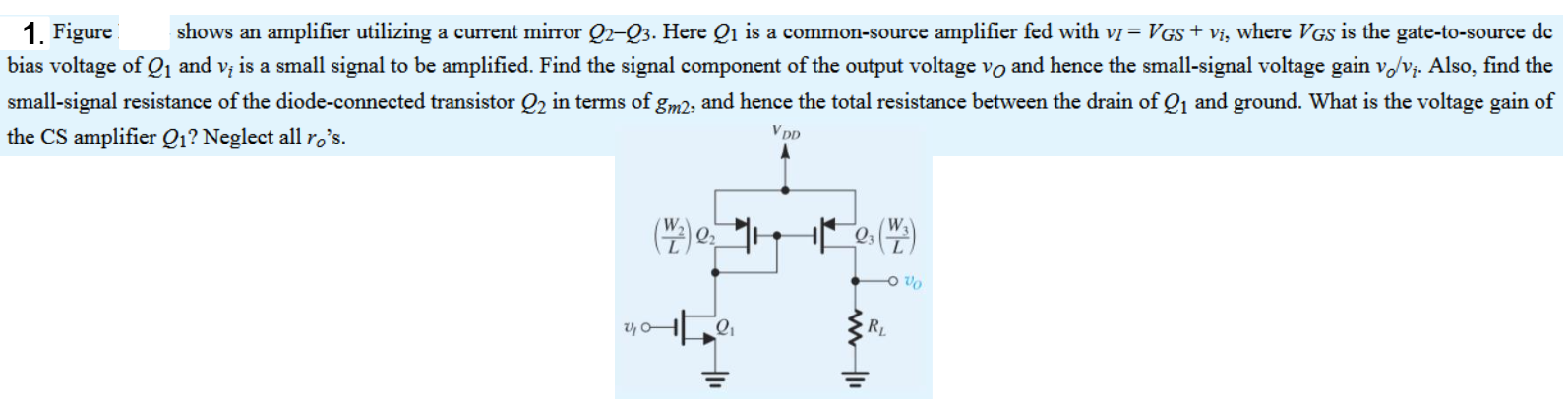 Solved 1. Figure shows an amplifier utilizing a current | Chegg.com