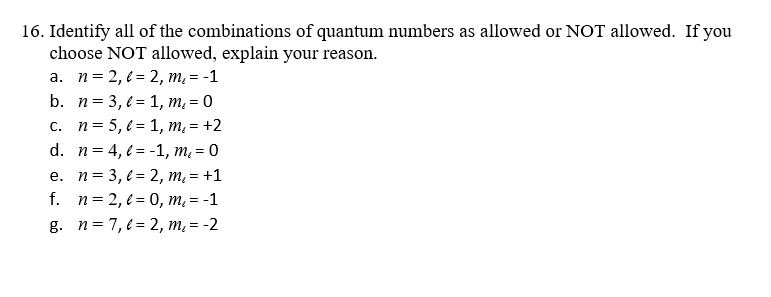 Solved 16. Identify all of the combinations of quantum | Chegg.com