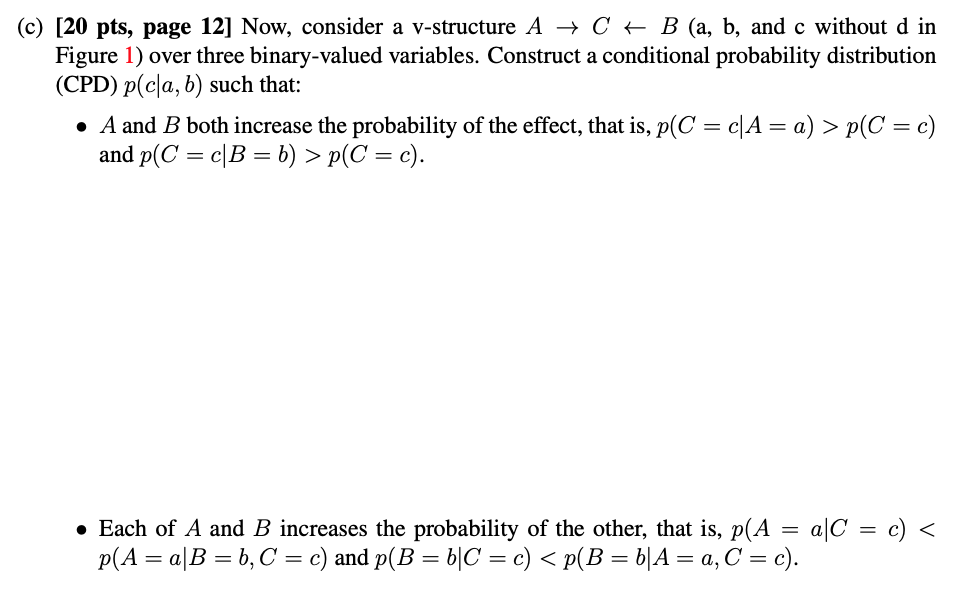 7. Bayesian Networks (40 pts, page 10, 11 & 12) (a) | Chegg.com 7. Bayesian Networks (40 pts, page 10, 11 & 12) (a) | Chegg.com
