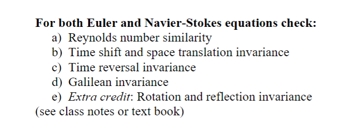 Solved For both Euler and Navier-Stokes equations check: a) | Chegg.com