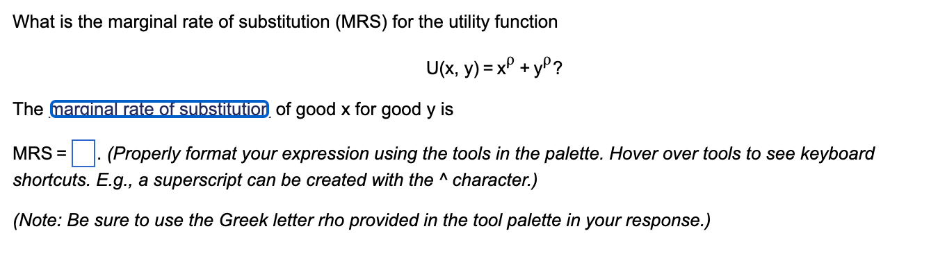 Solved What is the marginal rate of substitution (MRS) ﻿for | Chegg.com