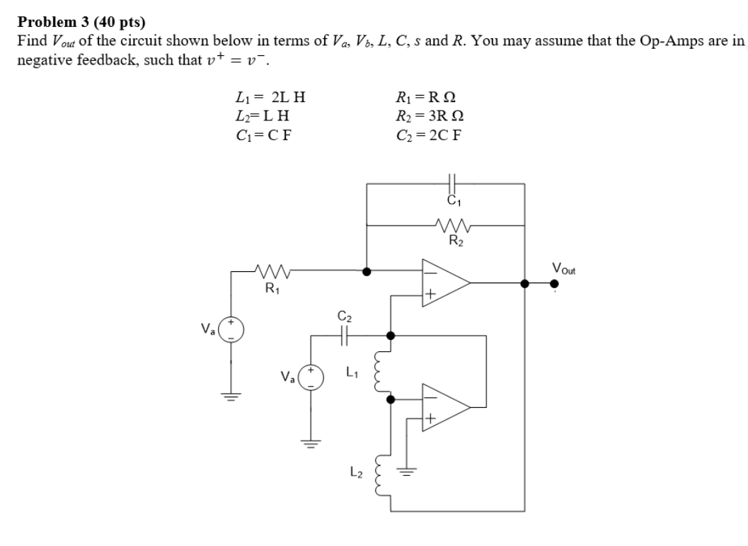 Problem 3 (40 pts) Find Vout of the circuit shown | Chegg.com