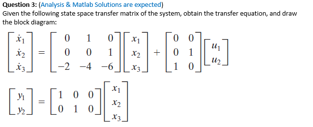 Solved Question 3: (Analysis & Matlab Solutions are | Chegg.com