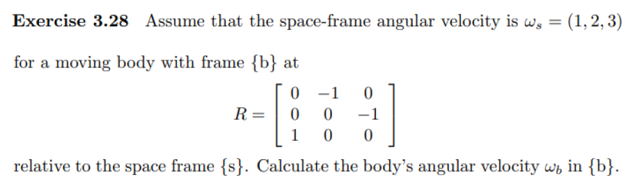 Solved Exercise 3.28 ﻿Assume that the space-frame angular | Chegg.com