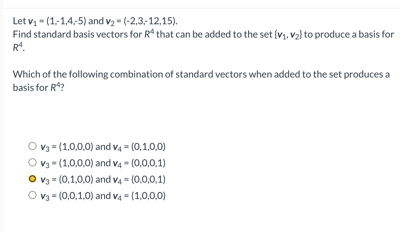 Solved Let v1=(1,−1,4,−5) and v2=(−2,3,−12,15). Find | Chegg.com Solved Let v1=(1,−1,4,−5) and v2=(−2,3,−12,15). Find | Chegg.com