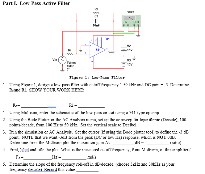 Solved Part I. Low-Pass Active Filter RE XBP1 CF HE IN OUT | Chegg.com