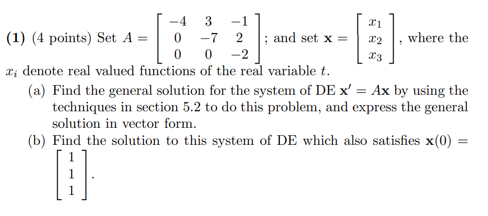 Solved (1) (4 points) Set A=⎣⎡−4003−70−12−2⎦⎤; and set | Chegg.com