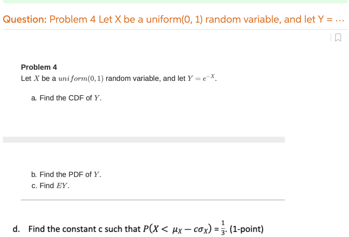 Solved Question: Problem 4 Let X be a uniform(0, 1) random | Chegg.com