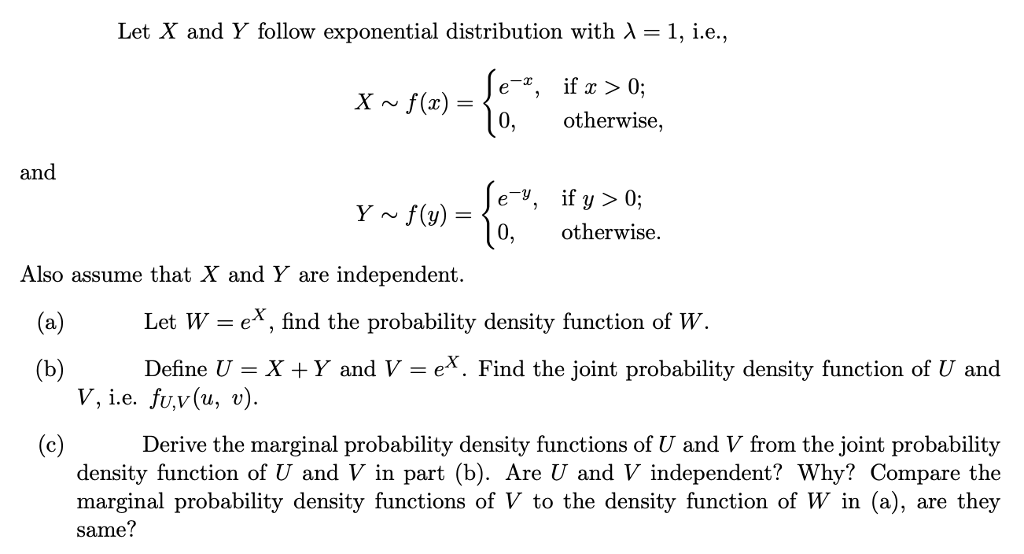 Solved Let X and Y follow exponential distribution with λ-1, | Chegg.com