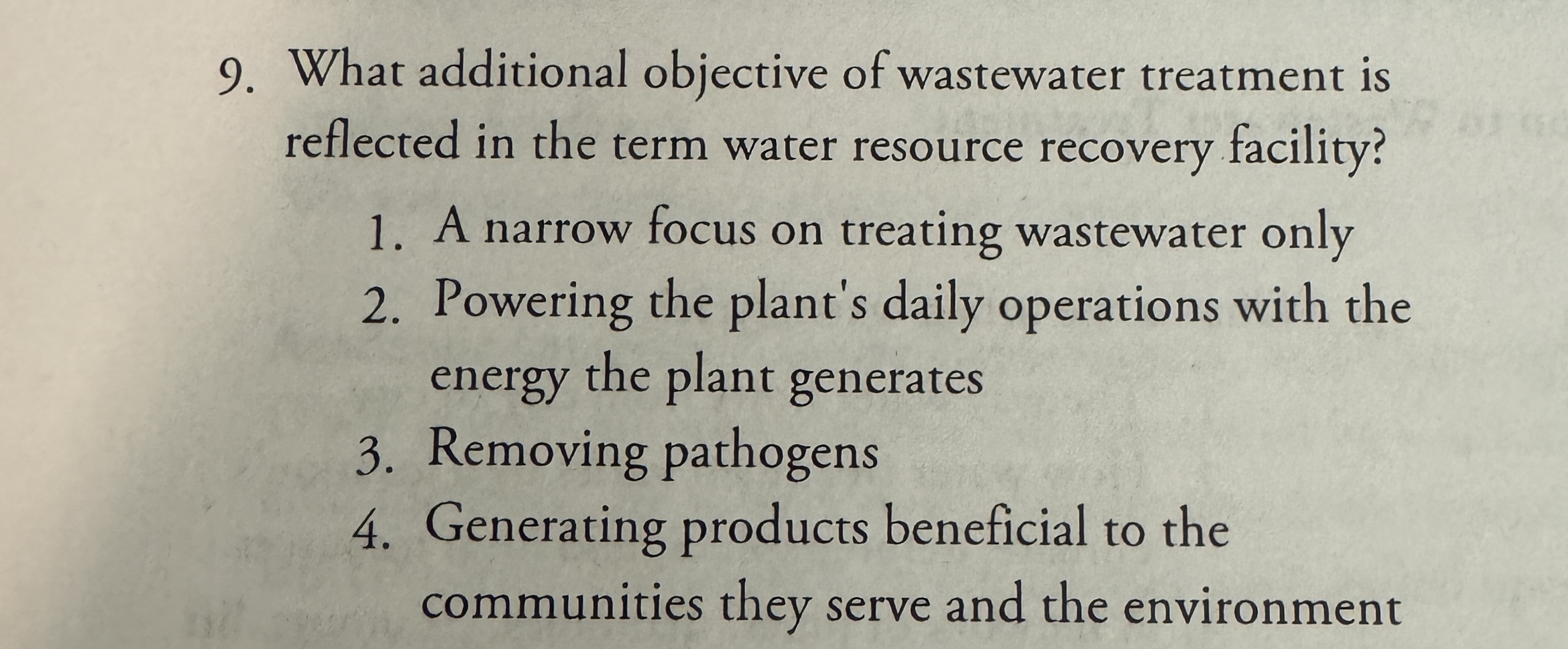 Solved What additional objective of wastewater treatment | Chegg.com