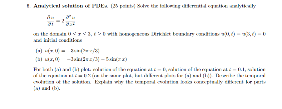 Solved = 6. Analytical solution of PDEs. (25 points) Solve | Chegg.com