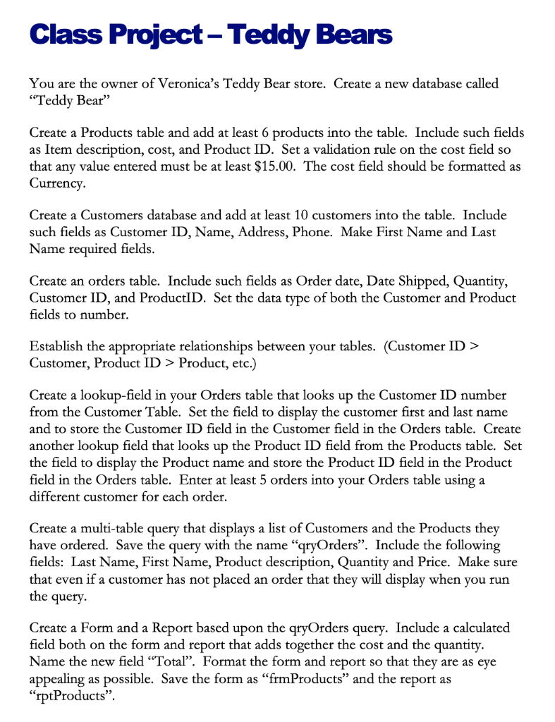 Class Project - Teddy Bears You are the owner of | Chegg.com