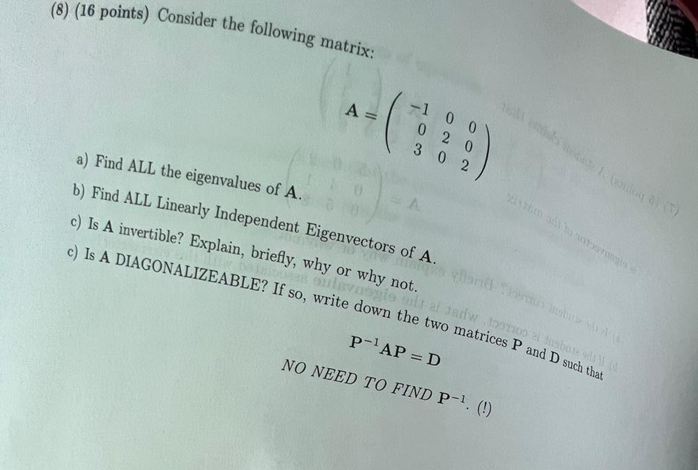 Solved (8) (16 points) Consider the following matrix: | Chegg.com