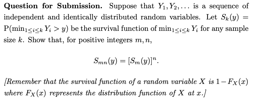 Question for Submission. Suppose that Y1,Y2,… is a | Chegg.com