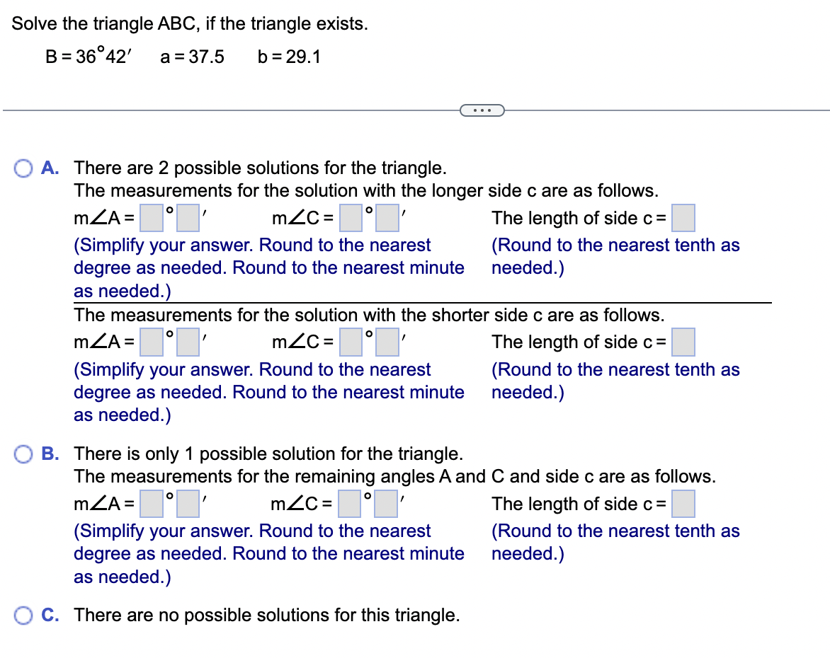 Solved Solve the triangle ABC, if the triangle exists. | Chegg.com