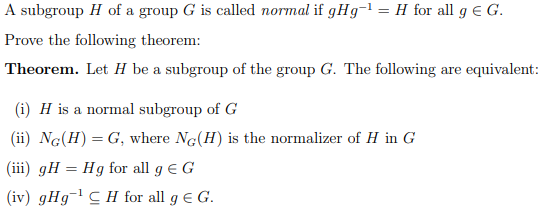 Solved A subgroup H ﻿of a group G ﻿is called normal if | Chegg.com