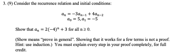 Solved 3. (9) Consider the recurrence relation and initial | Chegg.com