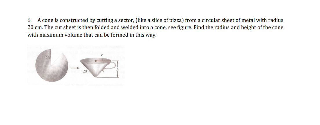 Solved A cone is constructed by cutting a sector, (like a | Chegg.com