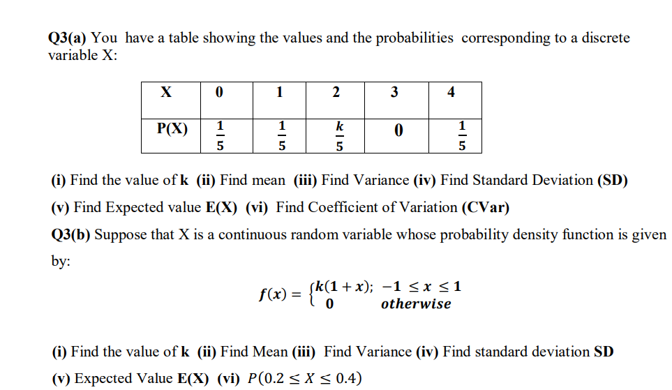 Solved Q3(a) You have a table showing the values and the | Chegg.com