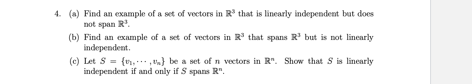 Solved 4. (a) Find an example of a set of vectors in R3 that | Chegg.com
