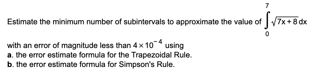 Solved Estimate the minimum number of subintervals to | Chegg.com