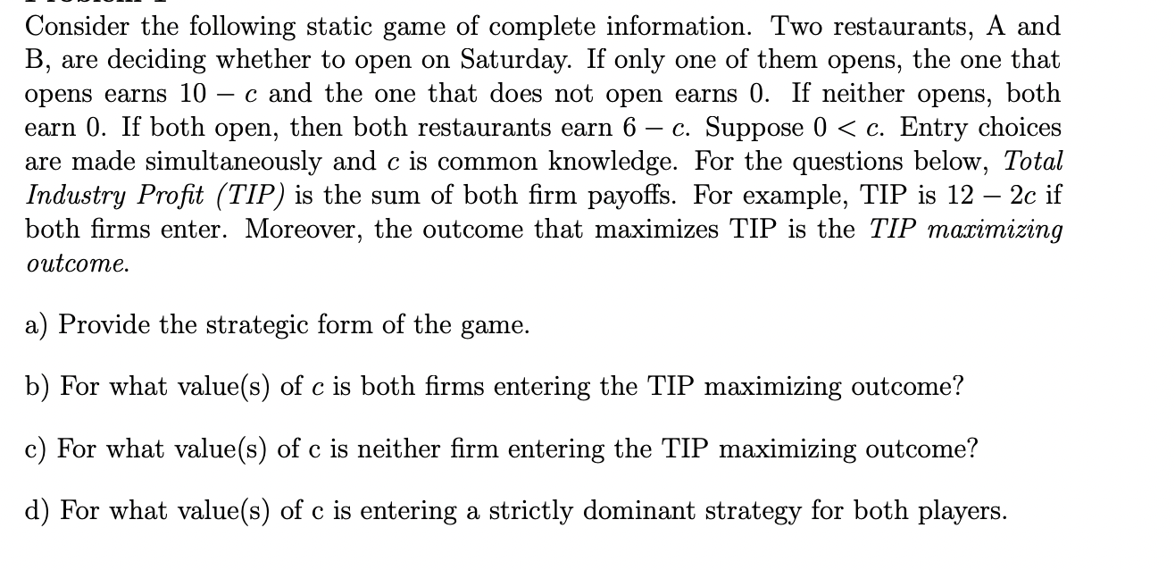 Solved Consider the following static game of complete | Chegg.com