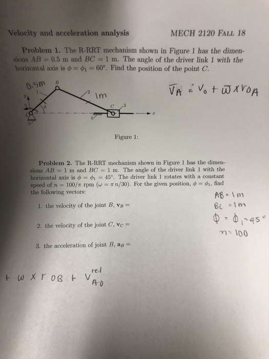 Solved Velocity and acceleration analysis MECH 2120 FALL 18 | Chegg.com