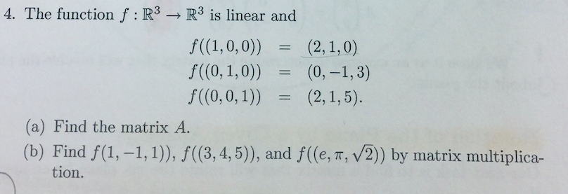 Solved The function f:R3 -> R3 is linear and f(1, 0, 0) = | Chegg.com